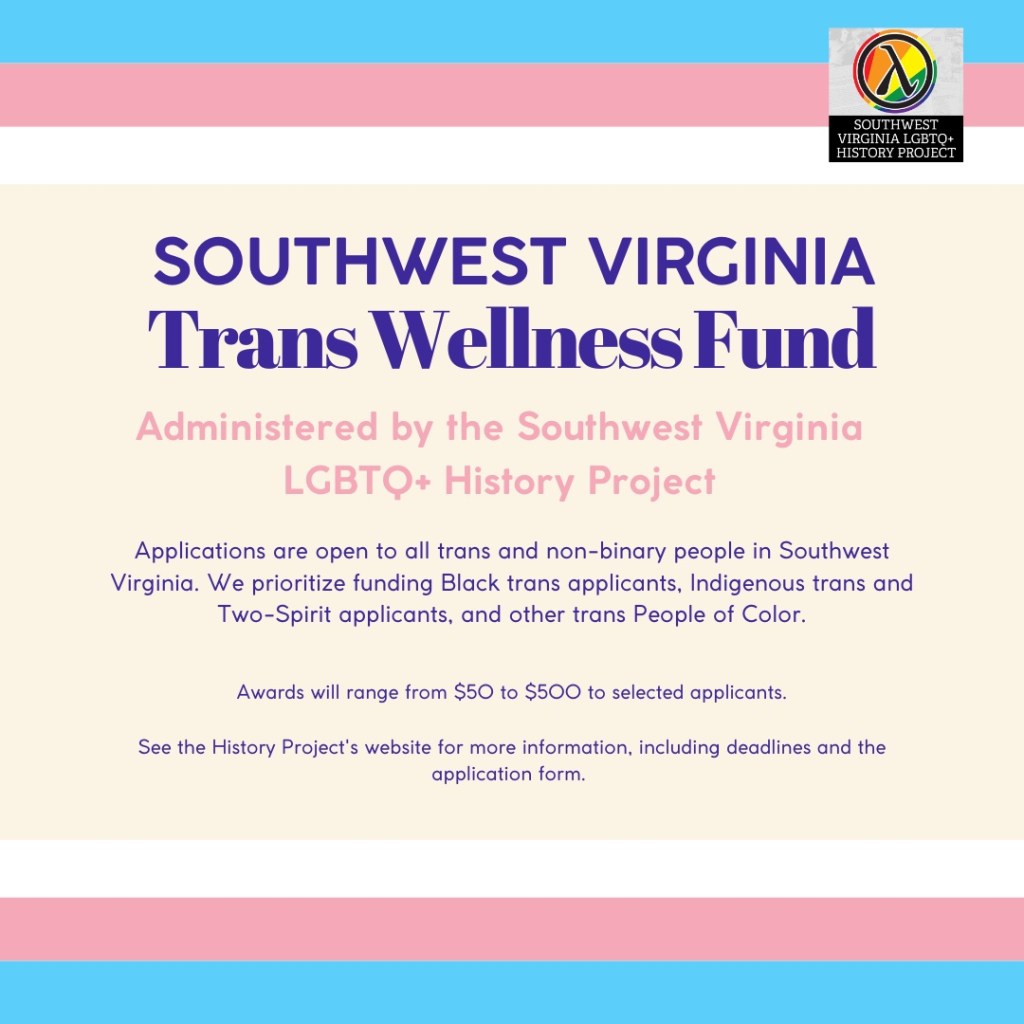 Trans Wellness Fund – Southwest Virginia LGBTQ+ History Project
