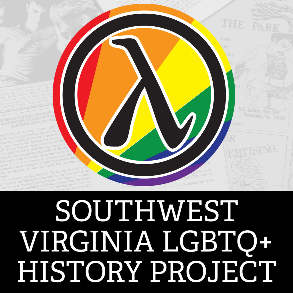 Southwest Virginia LGBTQ+ History Project – we are a community-based ...